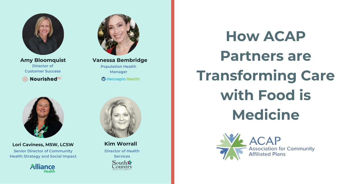 Webinar Replay | How ACAP Partners are Transforming Care with Food